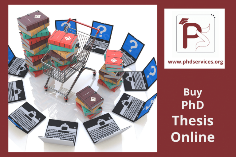 Buy PhD Thesis Online (Plagiarism Free Writing PhD Thesis)