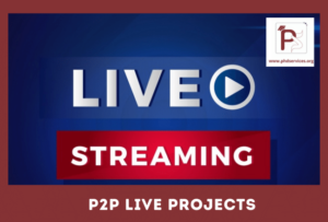 PhD Projects in P2P Live Streaming (Peer-to-Peer Research Thesis)