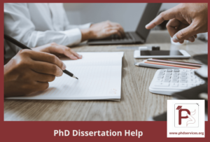 PhD Dissertation Help (#1 Quality Dissertation Writing Services)