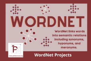 PhD Projects in WordNet (Code-System-Development-WordNet)