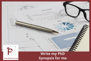 Write my PhD Synopsis for me (100% quality & Originality)